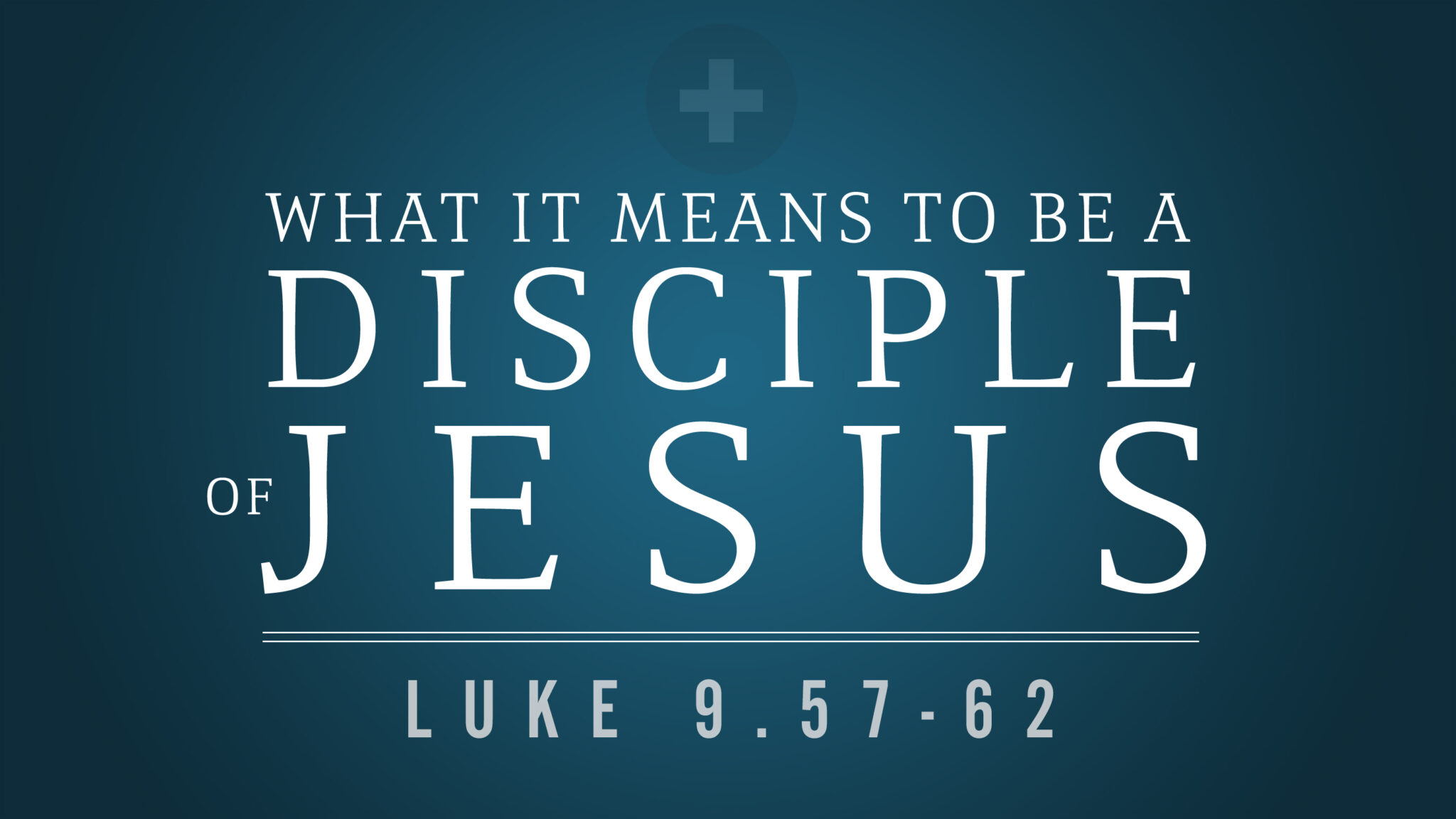 Expository Sermon from Luke 9:57-62 | Sacrificing as a Disciple of Jesus