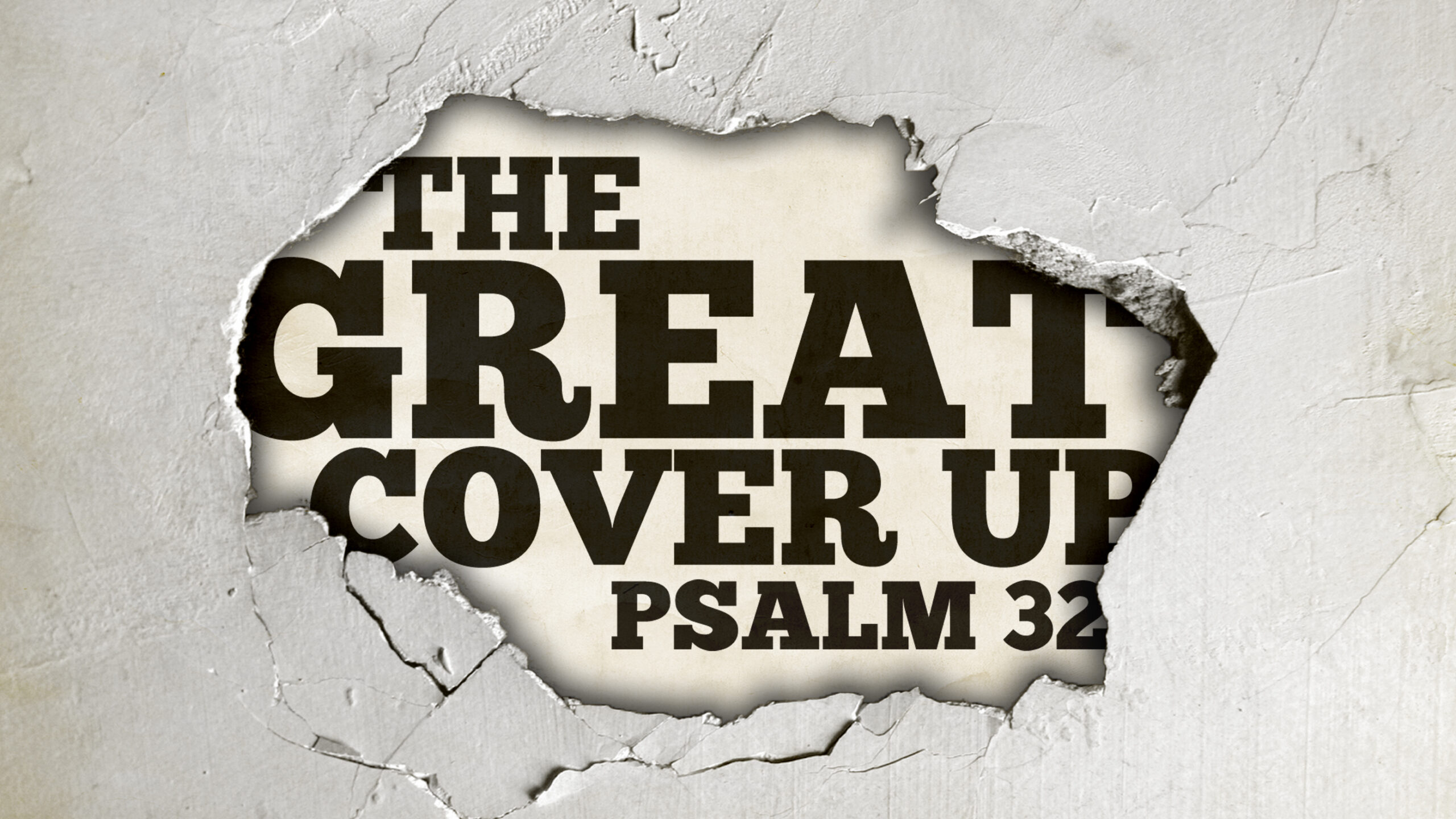 Expository Sermon from Psalm 32:1-5 | The Great Cover Up for Sin