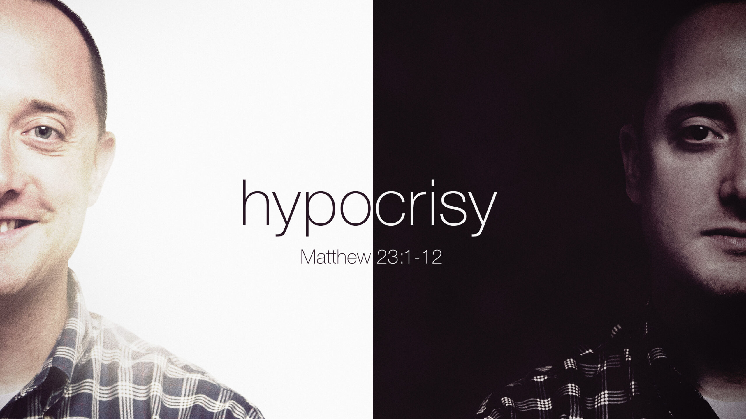 Expository Sermon from Matthew 23:1-12 | Hypocrisy in the Heart